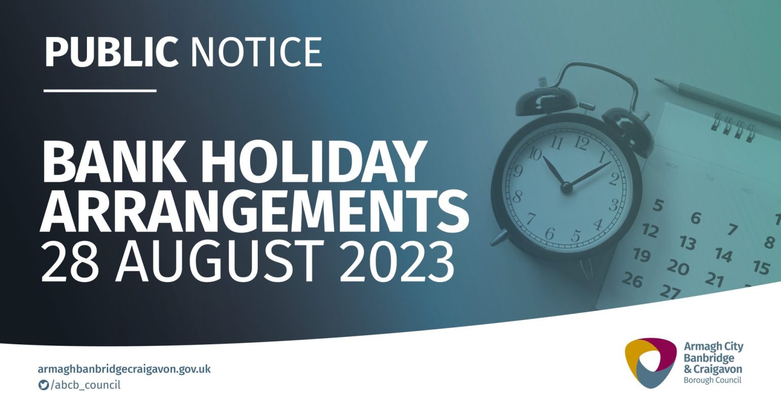 Bank holiday arrangements | Armagh City, Banbridge and Craigavon ...